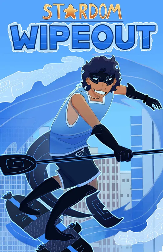 STARDOM:WIPEOUT - Superhero Webcomic | English | GlobalComix